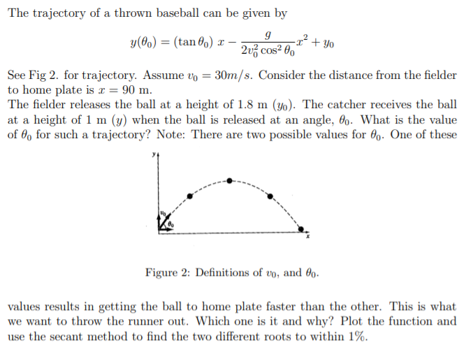 Solved The trajectory of a thrown baseball can be given by | Chegg.com