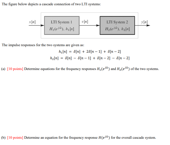 Solved The figure below depicts a cascade connection of two | Chegg.com