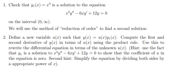 Solved 1. Check that y1(x)=x3 is a solution to the equation | Chegg.com