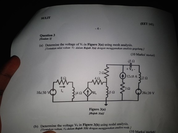 Solved SULIT (EET 141) -4- Question 3 Soalan 3 (a) Determine | Chegg.com