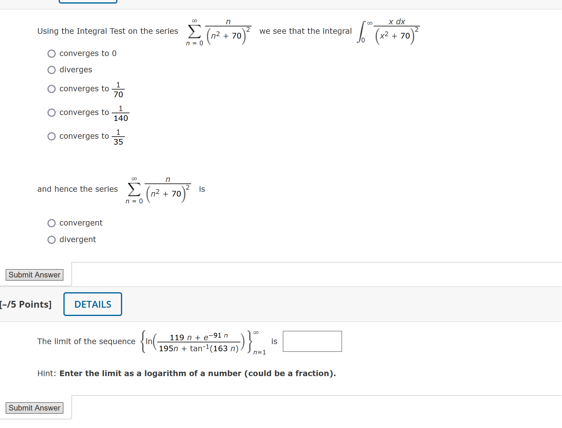 Solved Using the Integral Test on the series ∑n=0∞(n2+70)2n | Chegg.com