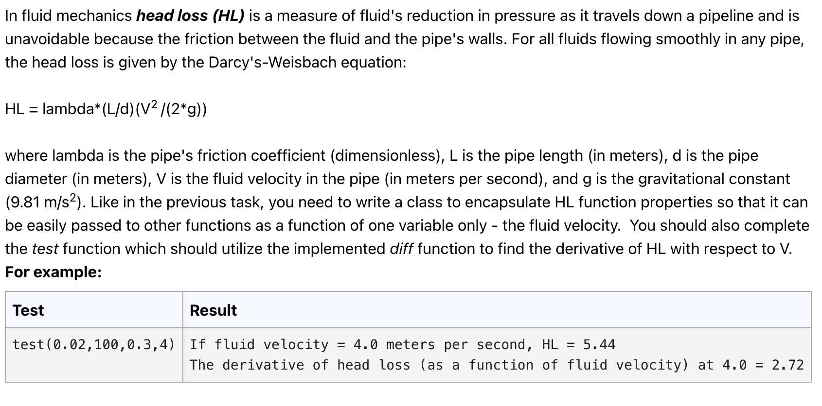 Solved In fluid mechanics head loss (HL) is a measure of | Chegg.com