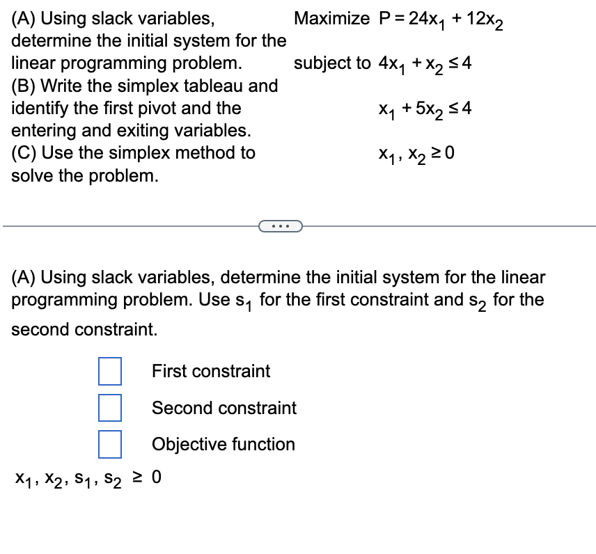 Solved (A) Using slack variables, Maximize P=24x1+12x2 | Chegg.com