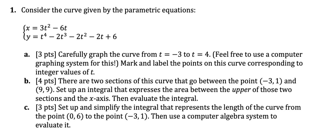 Solved 1. Consider the curve given by the parametric | Chegg.com