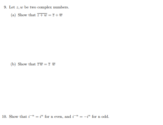 Solved 9. Let z,w be two complex numbers. (a) Show that | Chegg.com
