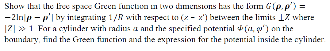 Solved Show that the free space Green function in two | Chegg.com