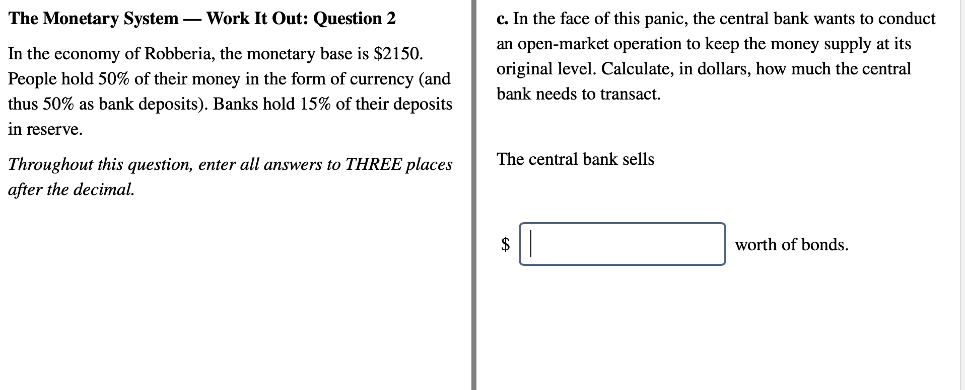 Solved The Monetary System Work It Out: Question 2 In the | Chegg.com