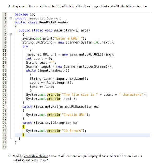 Solved 10. Implement the class below: package io; 2 import | Chegg.com