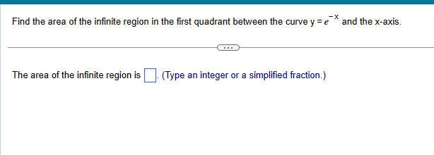 Solved Find the area of the infinite region in the first | Chegg.com