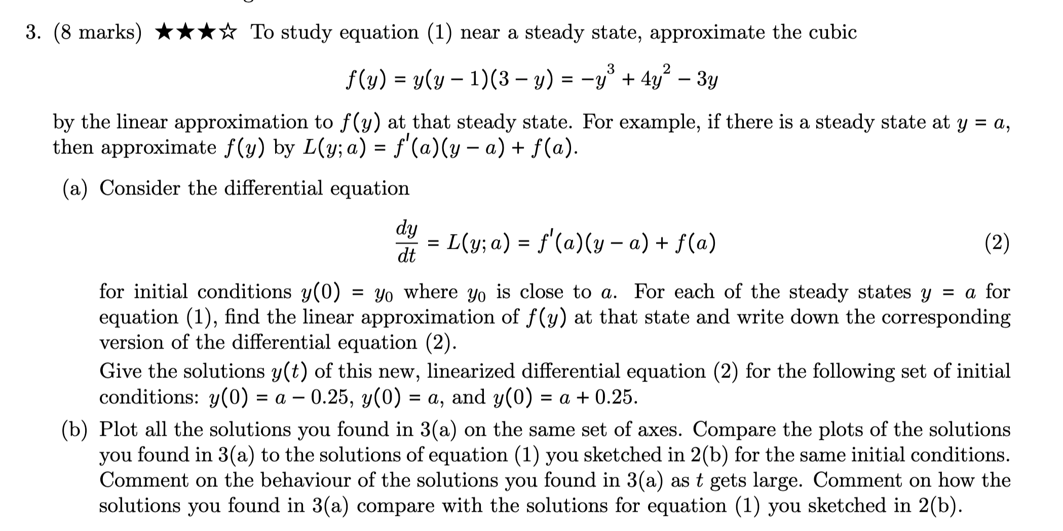 Solved (8 ﻿marks) ************ 论 ﻿To study equation (1) | Chegg.com