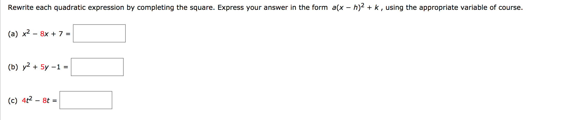 Solved Rewrite each quadratic expression by completing the | Chegg.com