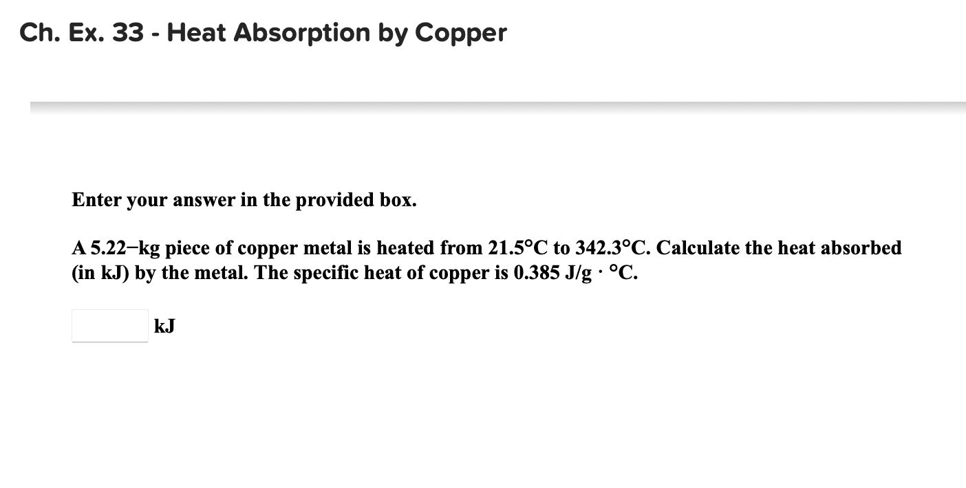 Solved Ch. Ex. 33 - Heat Absorption by Copper Enter your | Chegg.com