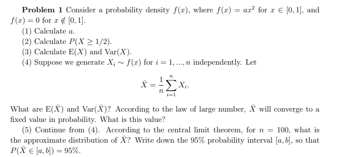 Solved Problem 1 Consider a probability density f(x), where | Chegg.com