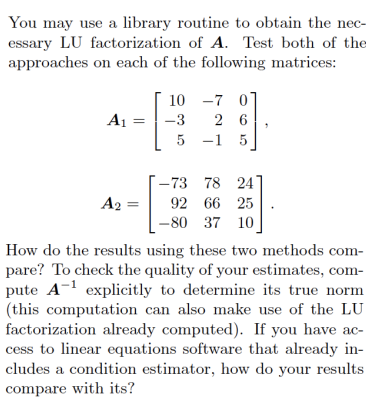 Solved 2.4. Write a routine for estimating the condition | Chegg.com