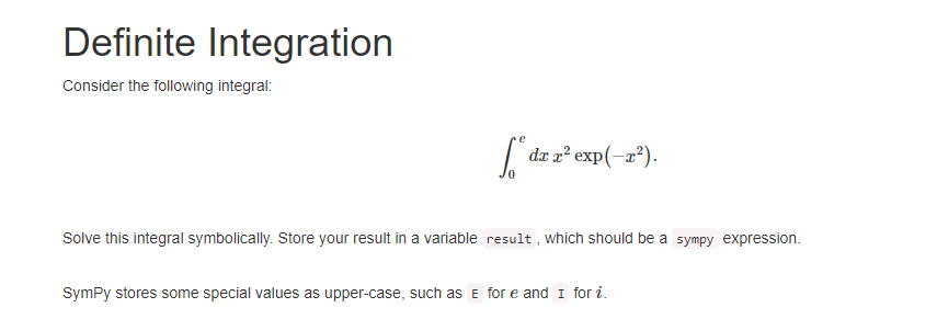Solved Definite Integration Consider the following integral: | Chegg.com