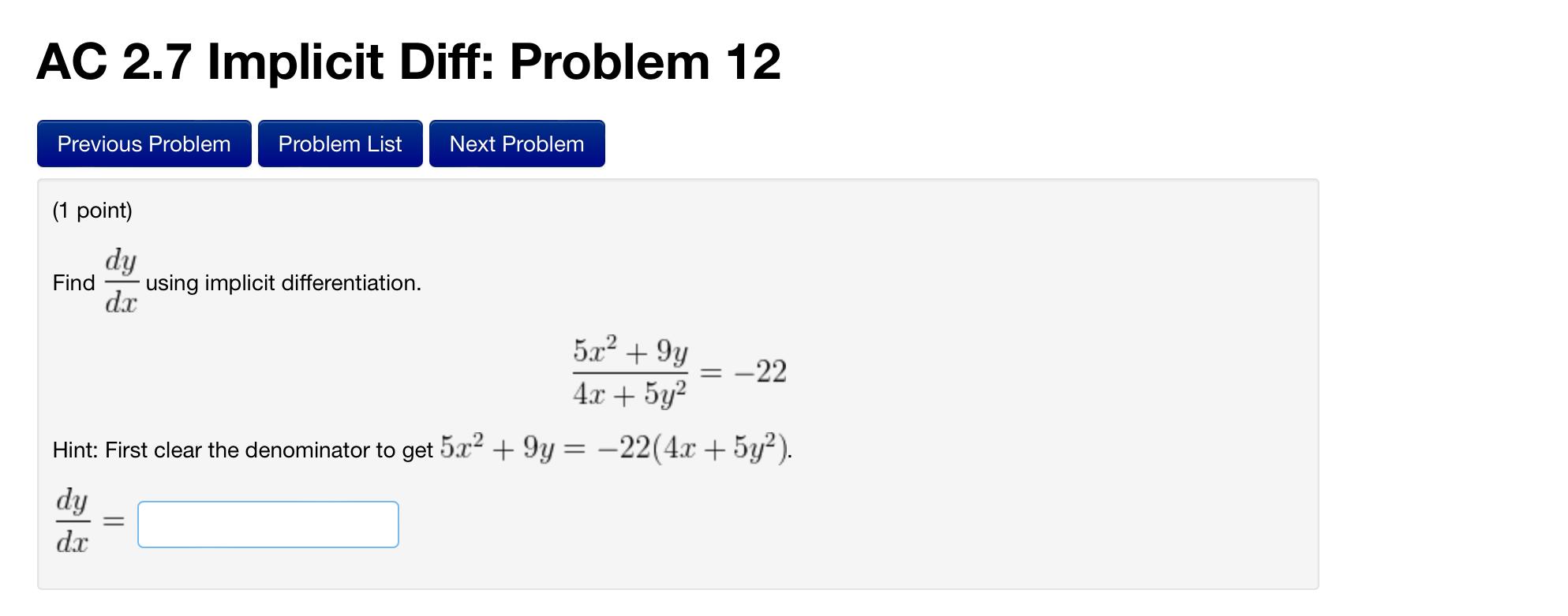 Solved AC 2.7 Implicit Diff: Problem 12 Previous Problem | Chegg.com