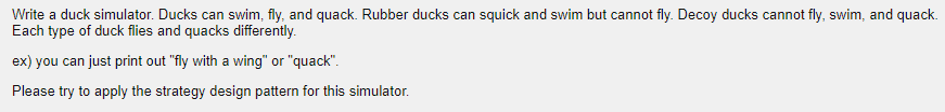 Solved Write a duck simulator. Ducks can swim, fly, and | Chegg.com