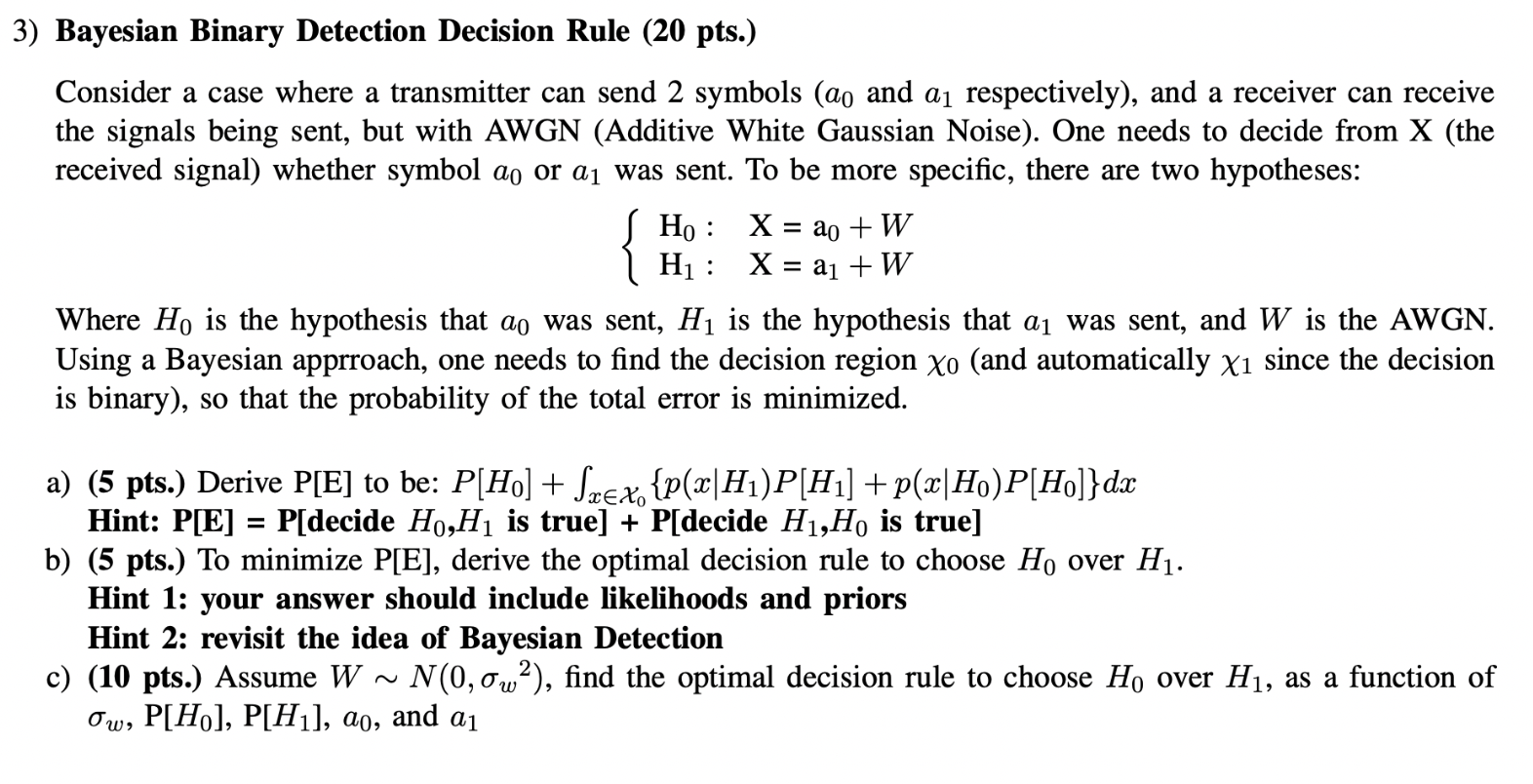3) Bayesian Binary Detection Decision Rule (20 pts.) | Chegg.com