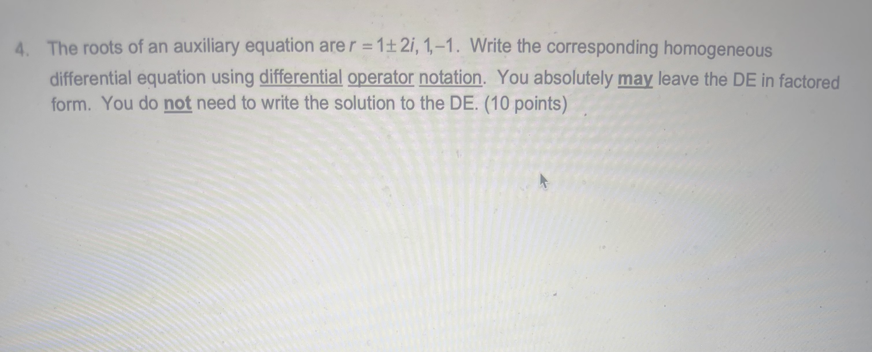 Solved 4. The roots of an auxiliary equation are | Chegg.com
