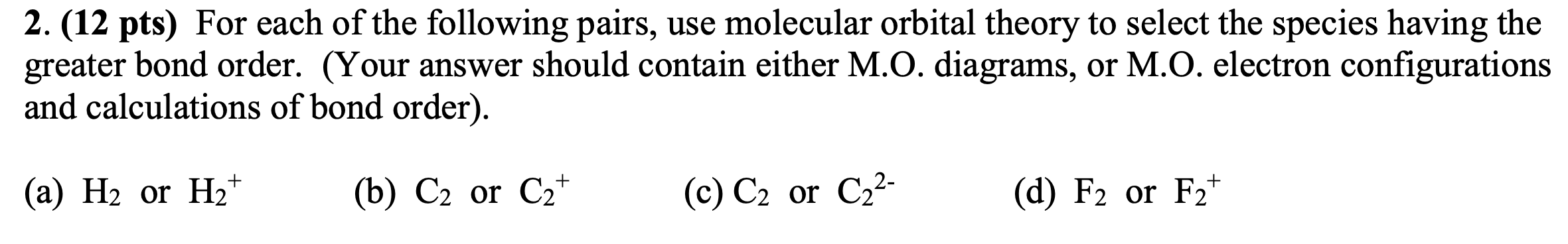Solved 2. (12 pts) For each of the following pairs, use | Chegg.com