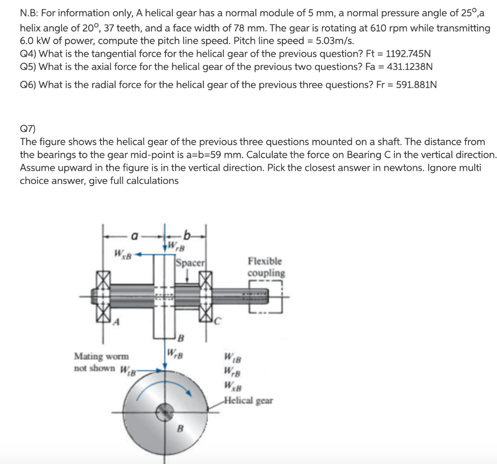 Solved N.B: For information only, A helical gear has a | Chegg.com
