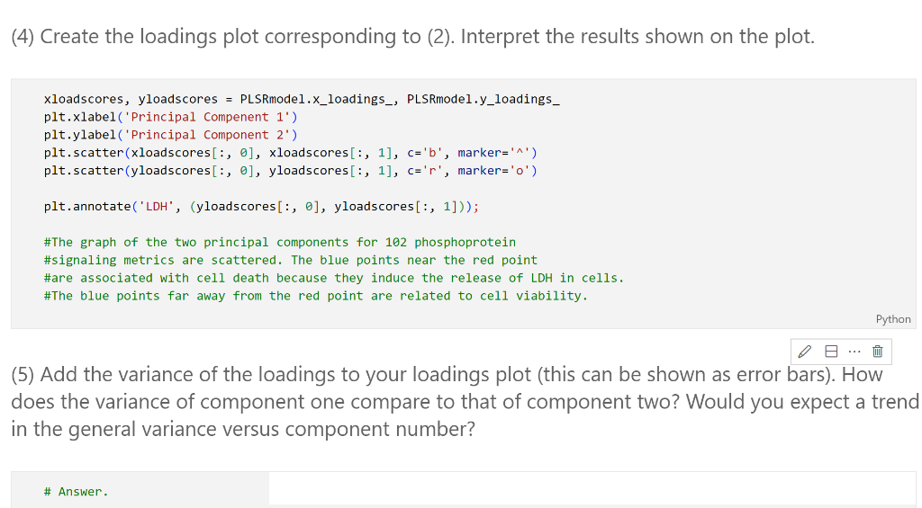 Solved xloadscores, yloadscores = PLSRmodel.x_loadings_, | Chegg.com