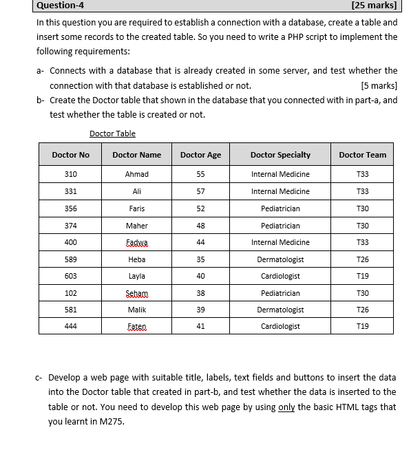 Solved Question-4 [25 marks] In this question you are | Chegg.com