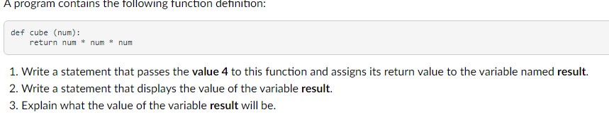 Solved def cube (num): return num ∗ num ∗ num def cube | Chegg.com