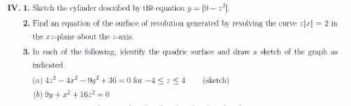 IV. 1. Sketch the cylinder described by the equation | Chegg.com