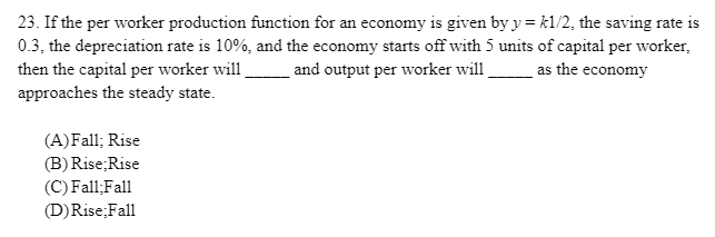 Solved 23. If the per worker production function for an | Chegg.com