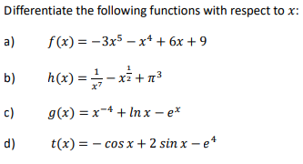 Solved Differentiate the following functions with respect to | Chegg.com
