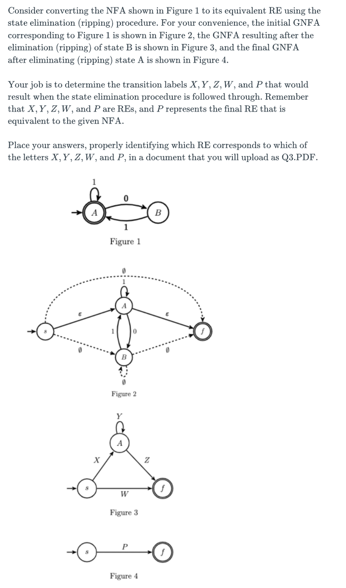 Solved Consider converting the NFA shown in Figure 1 to its | Chegg.com