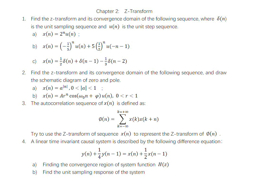 Solved 1. Find the z-transform and its convergence domain of | Chegg.com