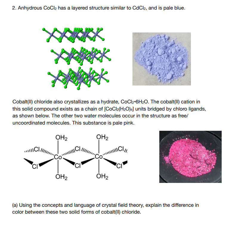 Solved 2. Anhydrous CoCl2 has a layered structure similar to | Chegg.com