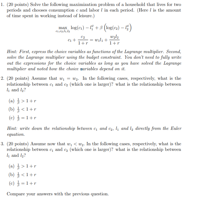 Solved 1. (20 points) Solve the following maximization | Chegg.com Solved 1. (20 points) Solve the following maximization | Chegg.com