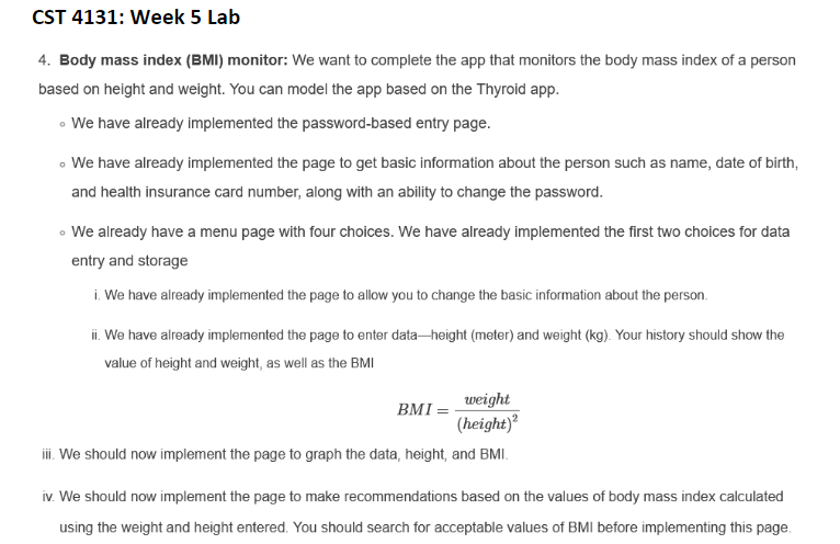 Solved 4. Body mass index (BMI) monitor: We want to complete | Chegg.com