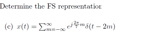 Solved Determine the FS representatior. (c) | Chegg.com
