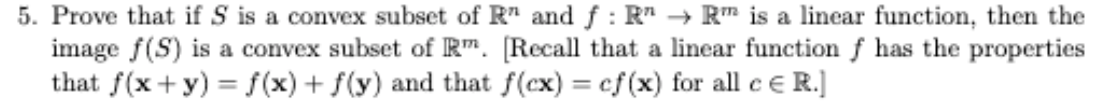 Solved 5. Prove that if S is a convex subset of Rn and f: R | Chegg.com