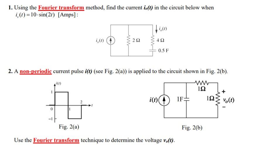 Solved 1. Using the Fourier transform method, find the | Chegg.com