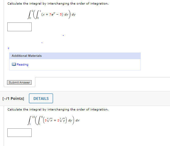 Solved Calculate the integral by interchanging the order of | Chegg.com
