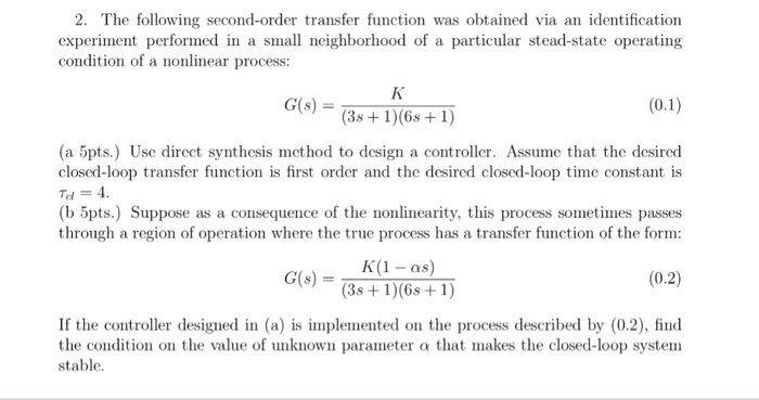 Solved 2. The following second-order transfer function was | Chegg.com
