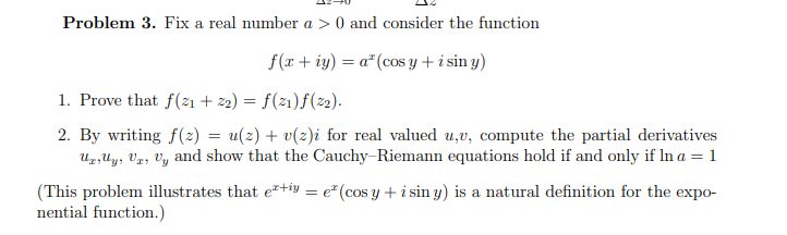 Solved Problem 3. Fix a real number a>0 and consider the | Chegg.com