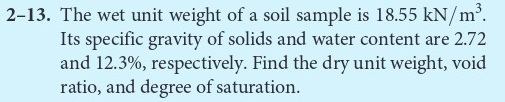 Solved 2-13. The wet unit weight of a soil sample is 18.55 | Chegg.com