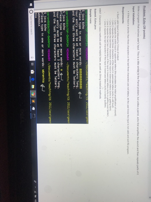 Solved (20 points) Write a program that echoes user's input. | Chegg.com