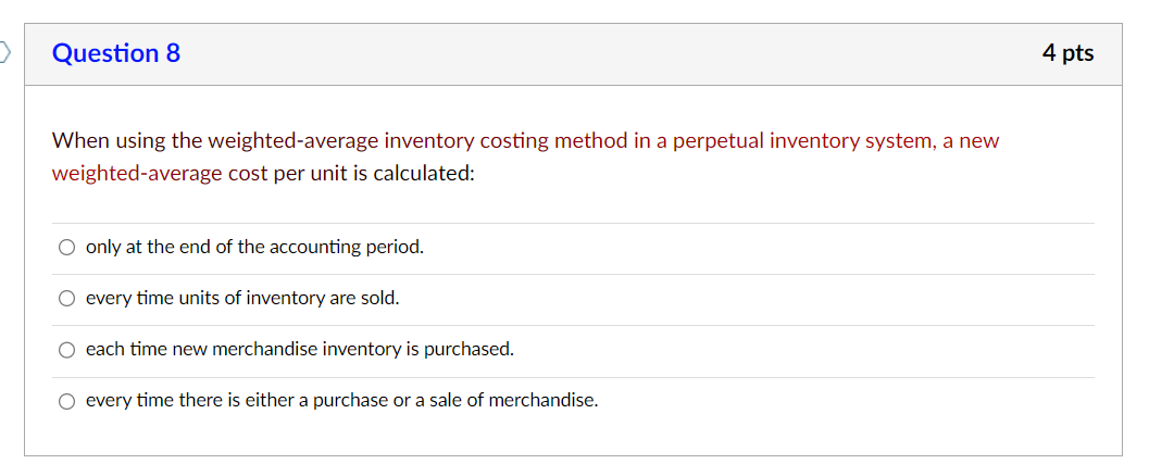 Solved When using the weighted-average inventory costing | Chegg.com