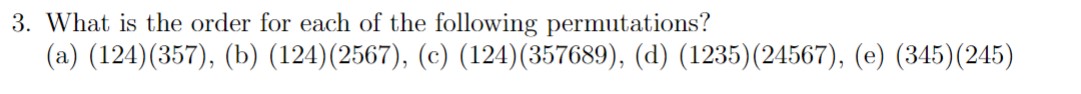 Solved 3. What is the order for each of the following | Chegg.com