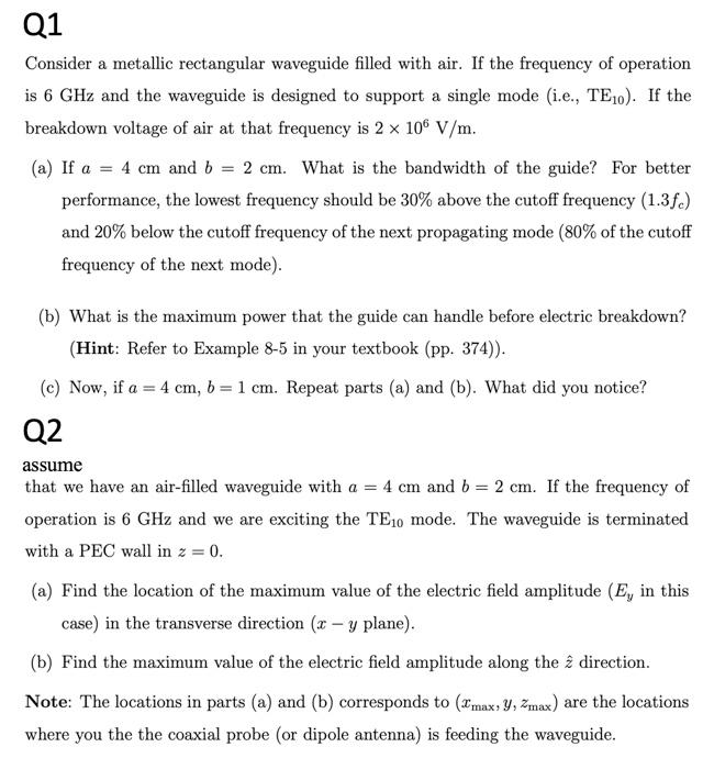 Q1 Consider A Metallic Rectangular Waveguide Filled
