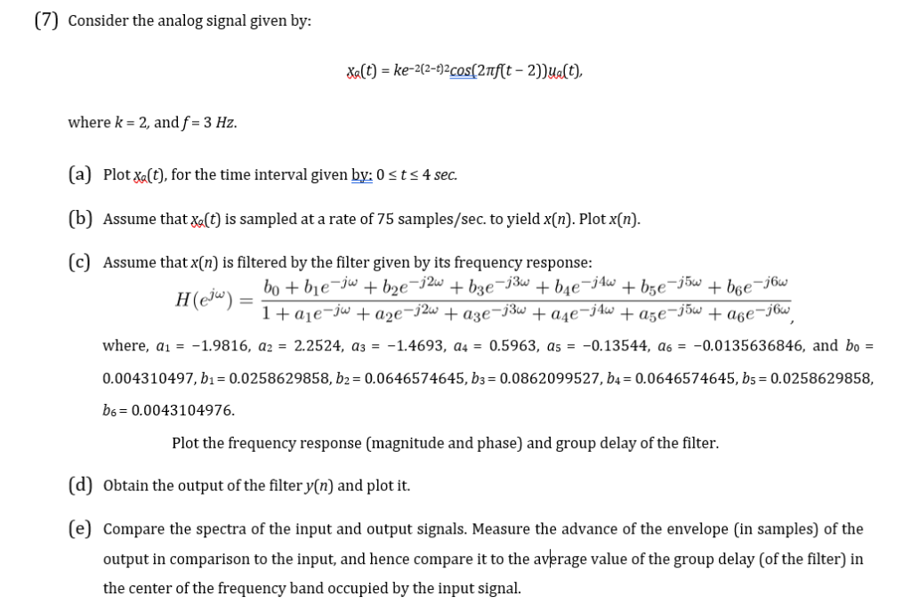 Solved (7) Consider the analog signal given by: | Chegg.com