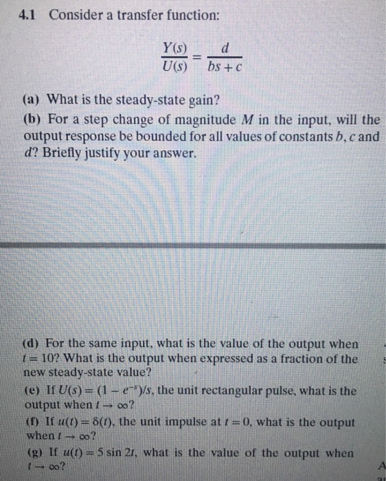 4.1 Consider a transfer function: Y(s) d U(s) bs + c | Chegg.com