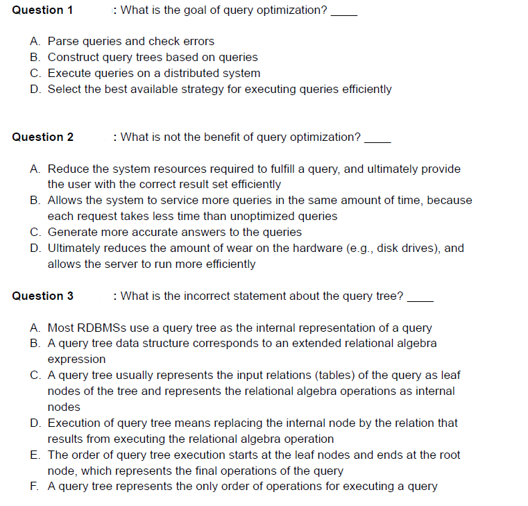 Solved Question 1 : What is the goal of query optimization? | Chegg.com